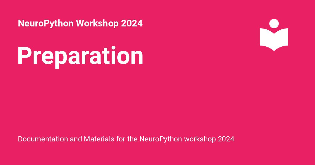 Preparation Neuropython Workshop 2024 6678